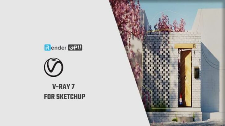 V-Ray 7 para SketchUp - Dale realismo a todos tus diseños - Artista Pirata
